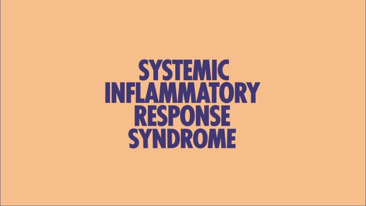 Systemic Inflammatory Response Syndrome (SIRS Criteria) - MEDZCOOL