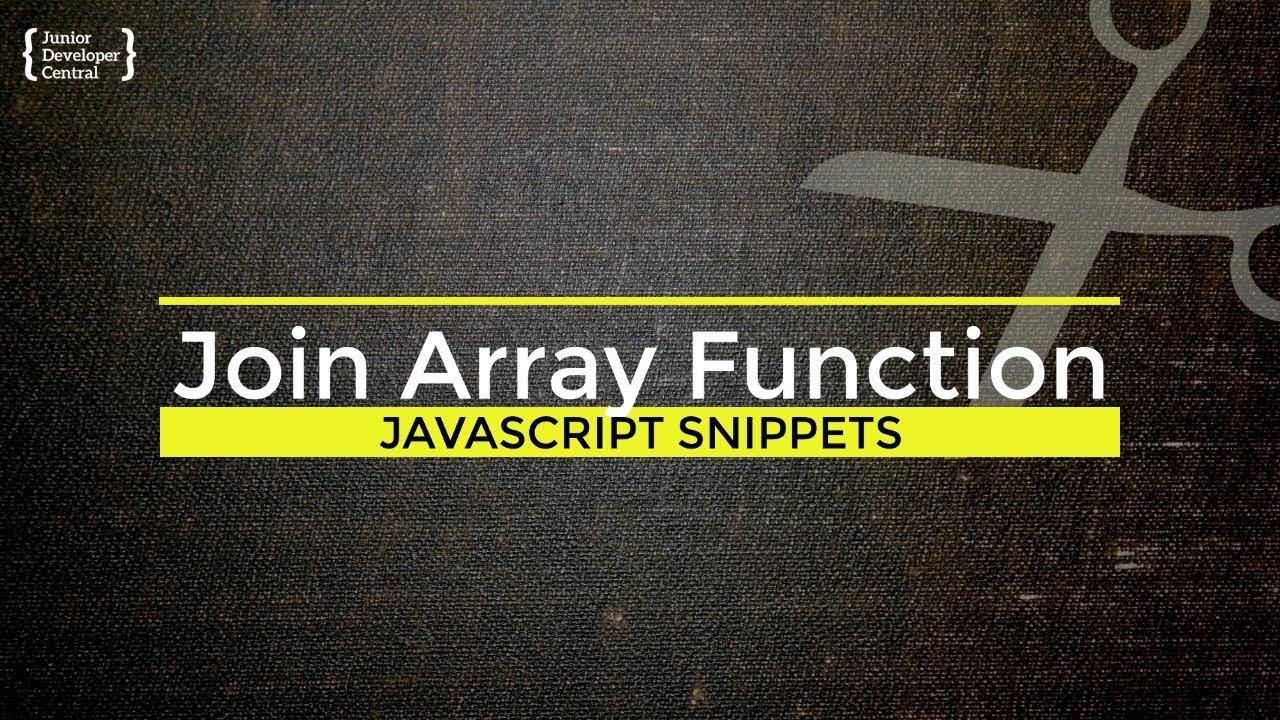 JavaScript join method: How to merge arrays into one value