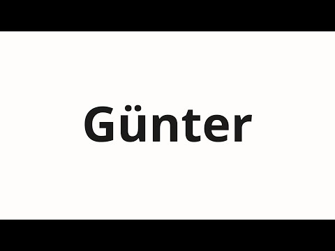 How to pronounce Günter