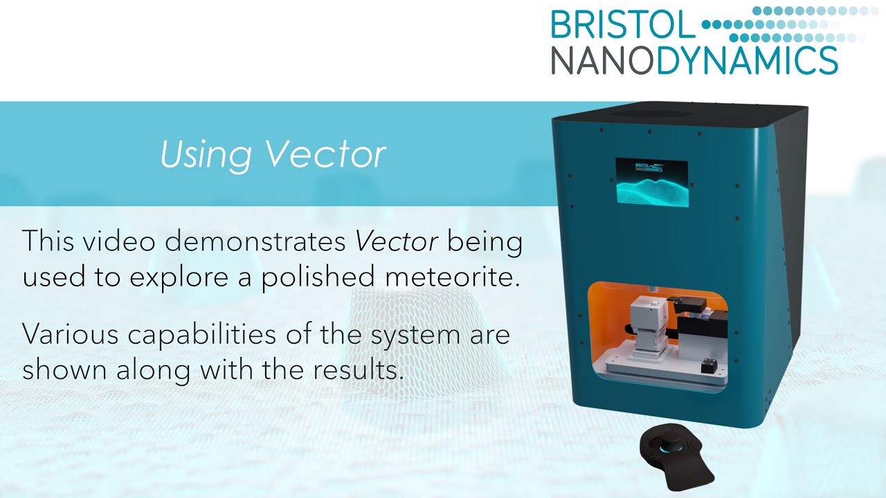 Using Vector - The World's fastest scanning probe microscope.