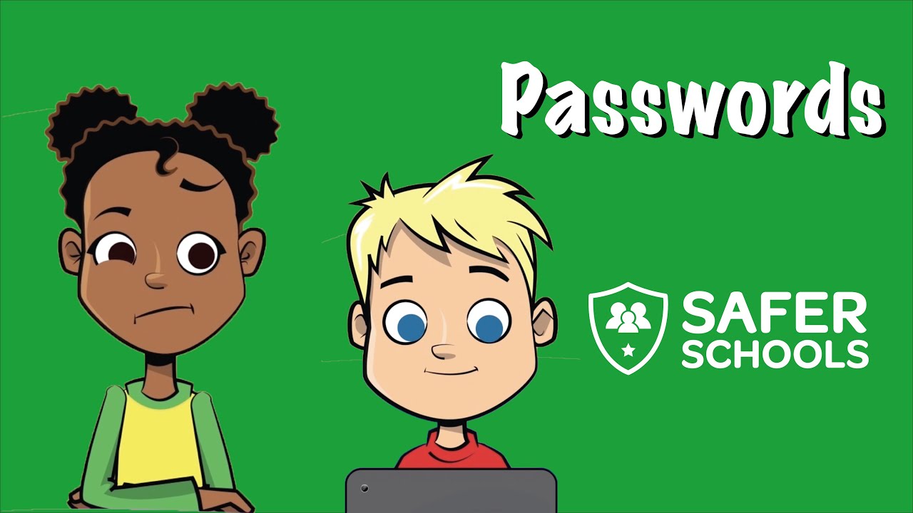 Passwords - Safer Schools