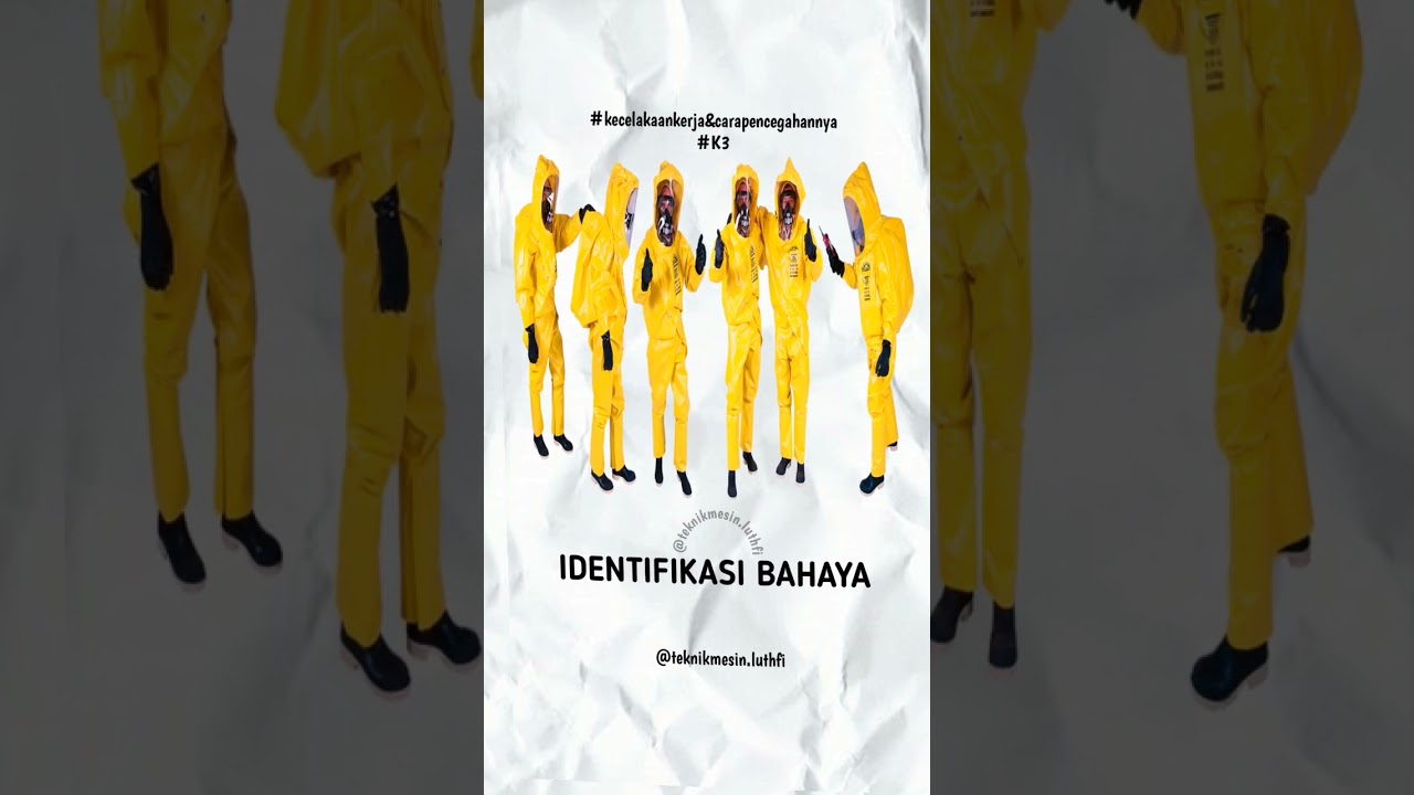 IDENTIFIKASI BAHAYA|K3|ENGINEER| TEKNIK MESIN|MECHANICAL ENGINEERING|SAFETY|AMAN#teknikmesinluthfi