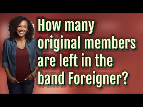 How many original members are left in the band Foreigner?