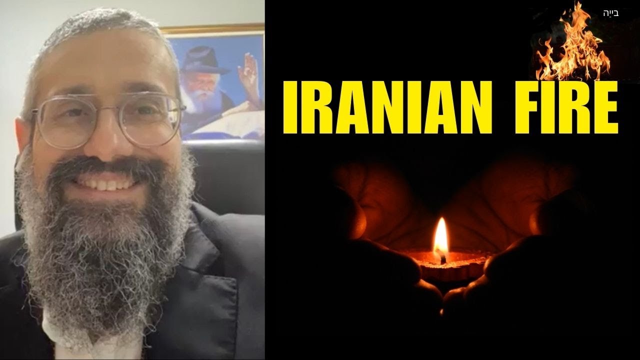 Iranian Fire 🔥 – Rabbi Kaplan.TV