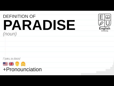 PARADISE meaning, definition & pronunciation | What is PARADISE? | How to say PARADISE