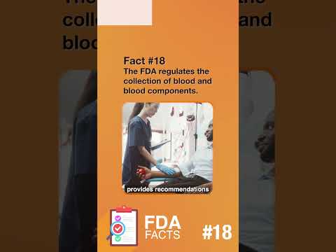 18. The FDA regulates the collection of blood and blood components. #FDAFacts