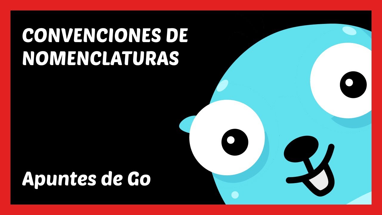 🔥 082. CONVENCIONES DE NOMENCLATURAS