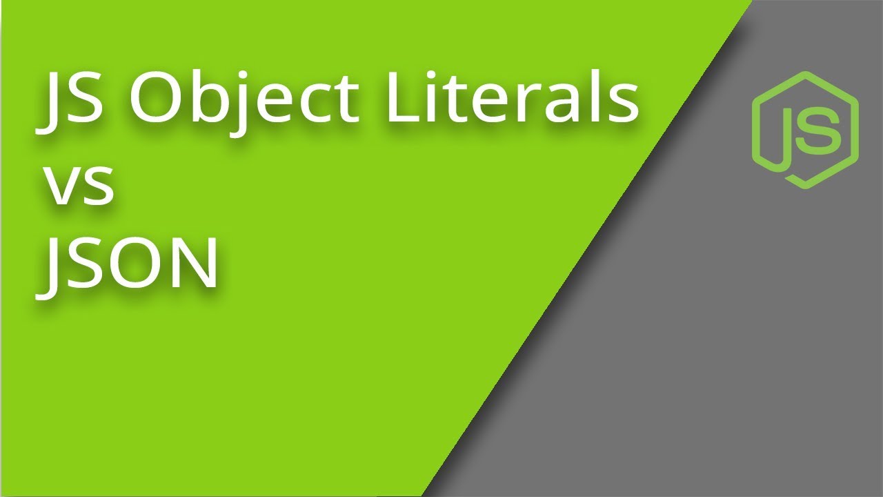 JSON vs JavaScript Object Literals