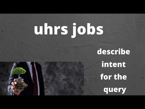 DESCRIBE INTENT FOR THE QUERY UHRS JOBS TAMIL
