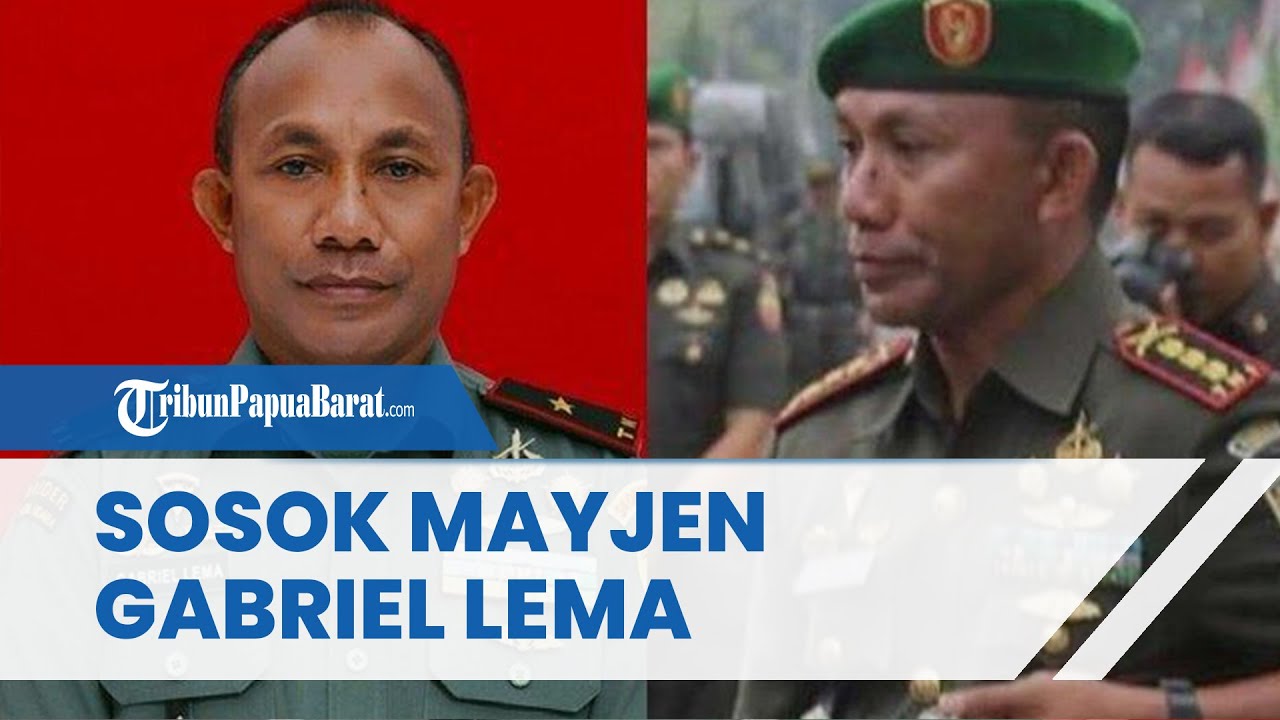 Sosok Mayjen TNI Gabriel Lema yang Jadi Pangdam Kasuari Gantikan Nyoman ...