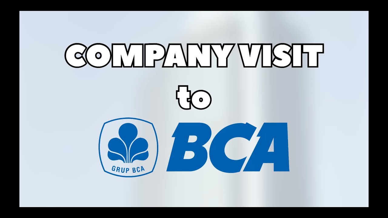 Company Visit to Menara BCA