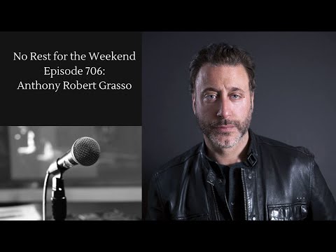 Episode 706: Anthony Robert Grasso