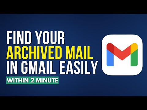 How To Find Archived Emails On Gmail [Easily]