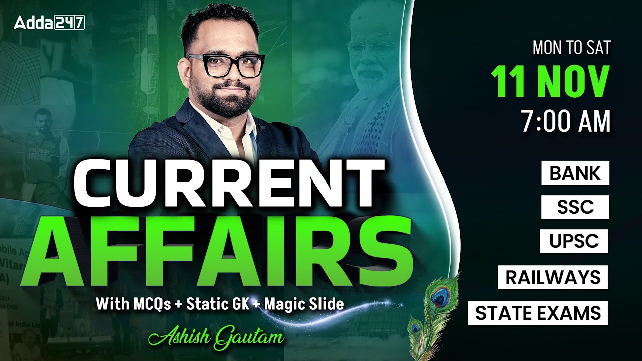 Current Affairs Today | 11 NOV Current Affairs 2025 | Daily Current Affairs By Ashish Gautam
