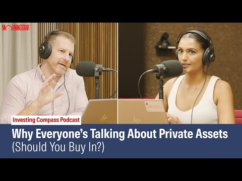 Why Everyone’s Talking About Private Assets (Should You Buy In?)