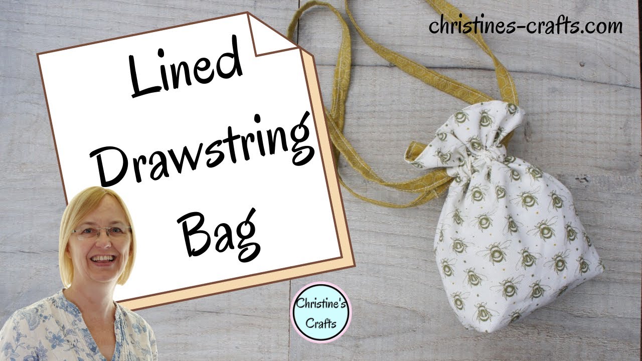 HOW TO MAKE A FULLY LINED DRAWSTRING BAG WITH BOXED BOTTOM - Easy to Follow Tutorial