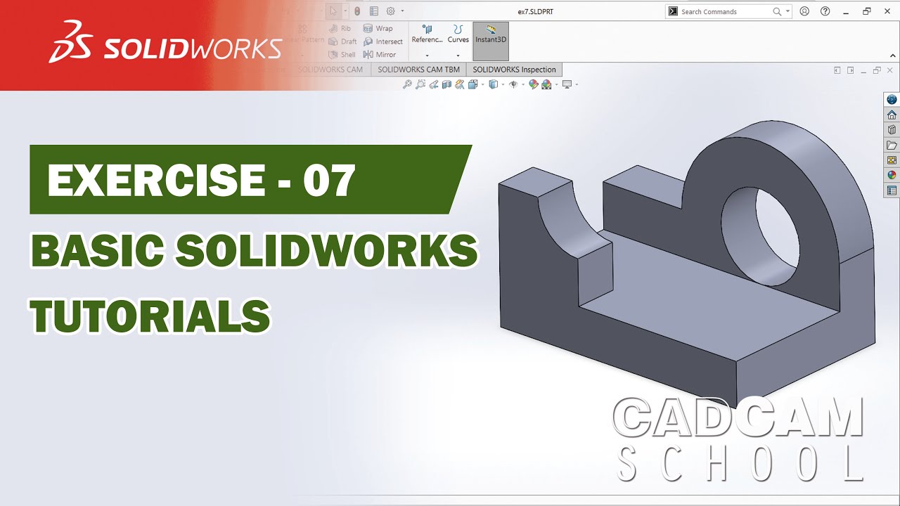 EXERCISE 7 | Basic Solidworks Tutorials