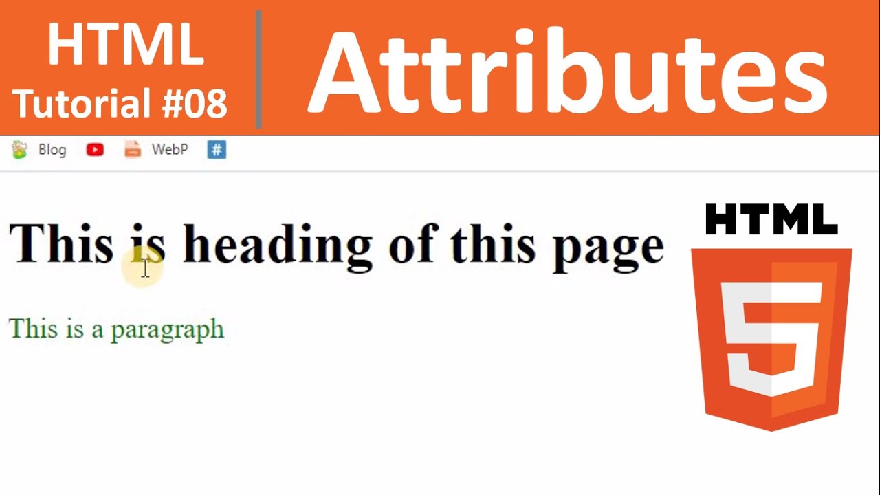 HTML Tutorial #8 - Attributes in HTML