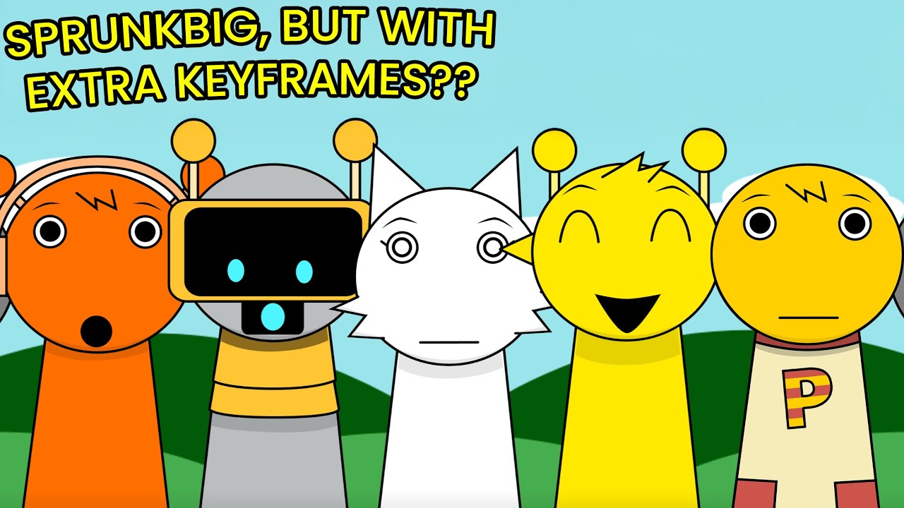 SprunkBig, but with extra keyframes??