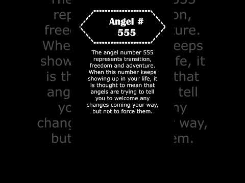 Angel Number 555 || Meanings of Angel Numbers