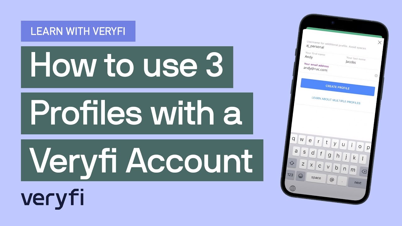 How to use 3 Profiles with every Veryfi Account