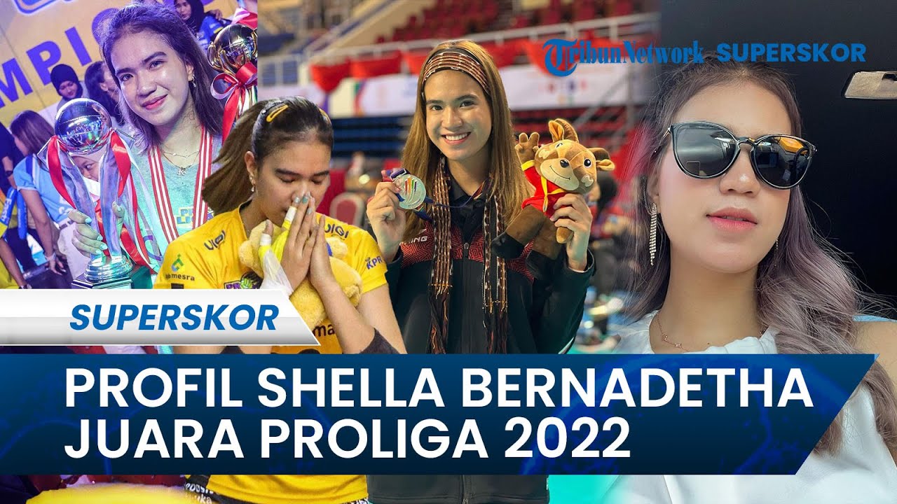 Profil Shella Bernadetha yang Ukir Rekor Juara Proliga 2022, sang ...