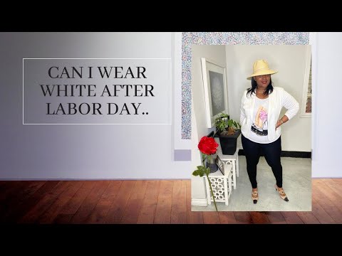 Can You Wear White After Labor Day…