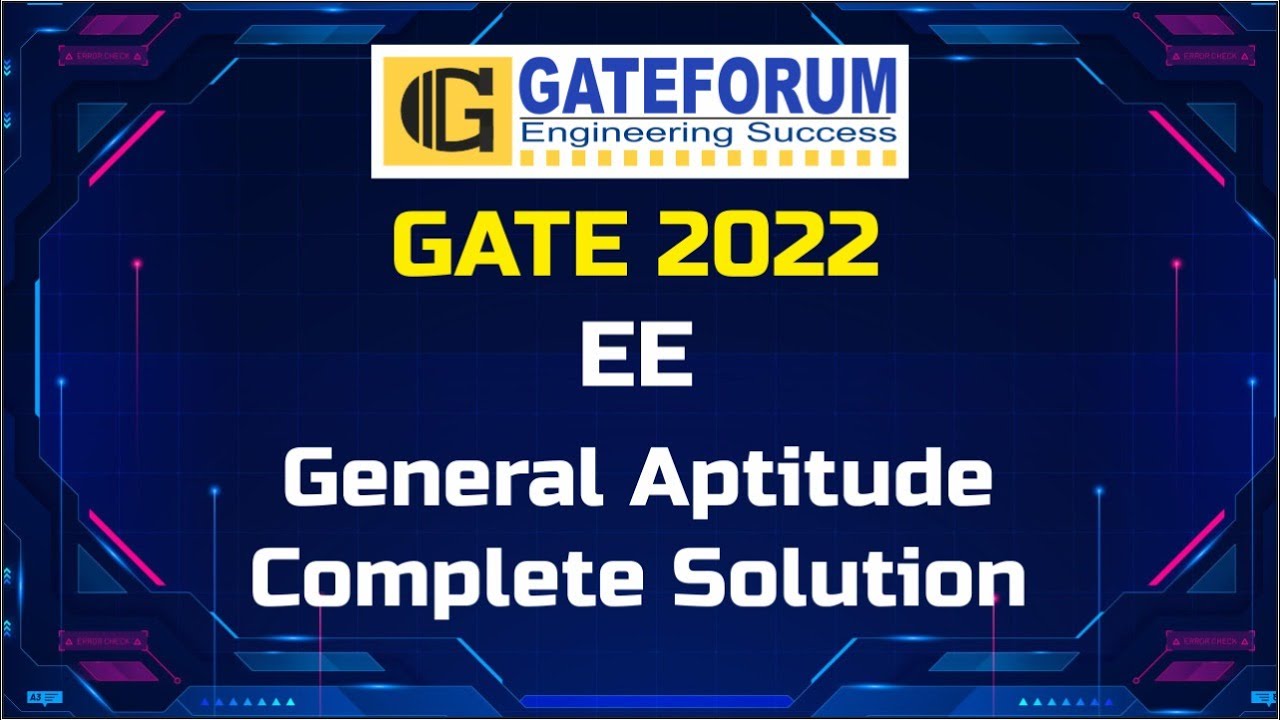 GATE 2022 Exam Solutions I General Aptitude I Electrical Engineering
