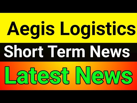 Aegis Logistics share latest news today🔥 aegis logistics share🔥aegis logistics share news