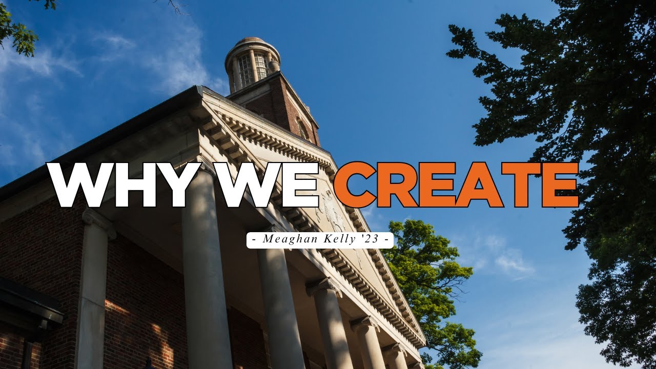 Why We Create | Kalamazoo College