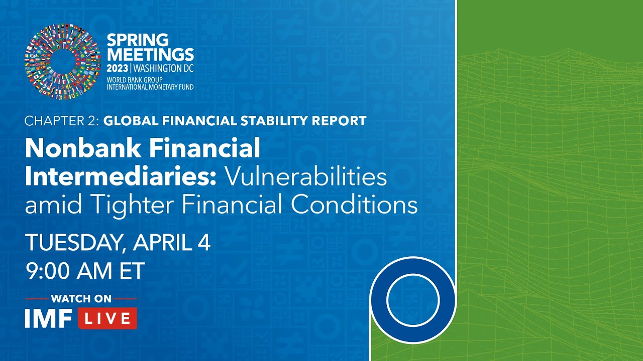 Nonbank Financial Intermediaries: Vulnerabilities amid Tighter Financial Conditions