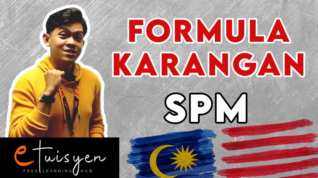 [eTuisyen] SPM BAHASA MELAYU: Bab Karangan - Formula Karangan