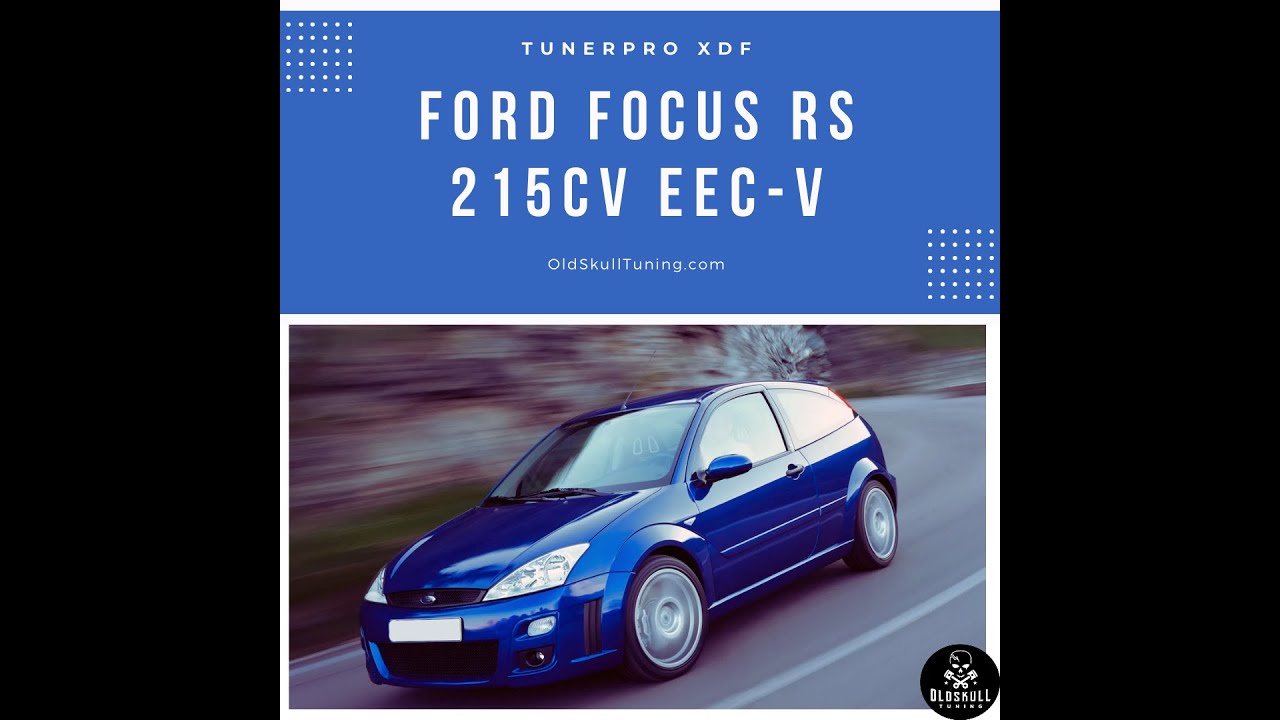 Ford Focus RS 215CV ecu EECV tuning TunerPro XDF