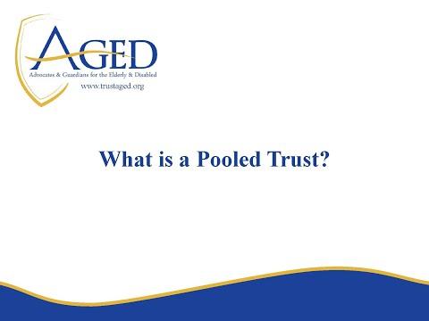 What is a Pooled Trust?