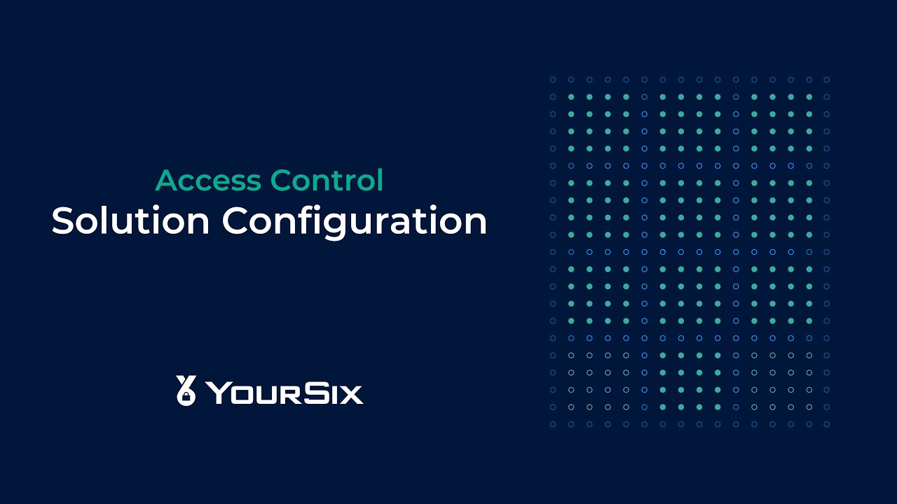 Access Control Solution Configuration