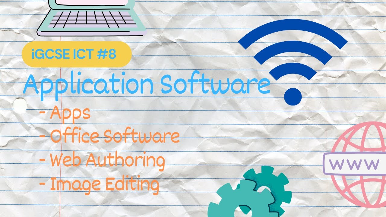 Application Software | iGCSE ICT #8