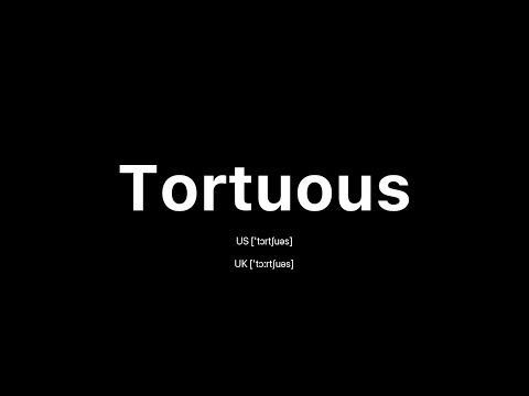 How to Pronounce Tortuous: 🇺🇸 American English vs. 🇬🇧 British English