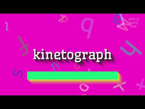 How to say "kinetograph"! (High Quality Voices)