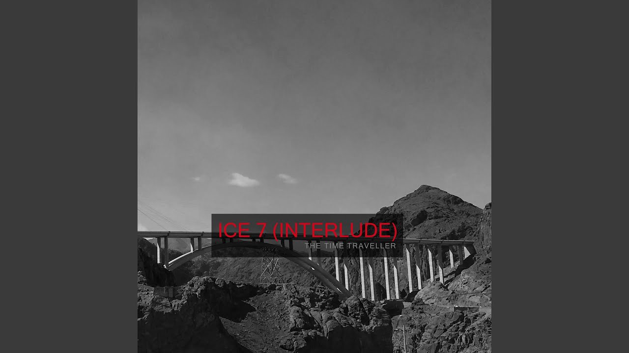 Ice 7 (Interlude)