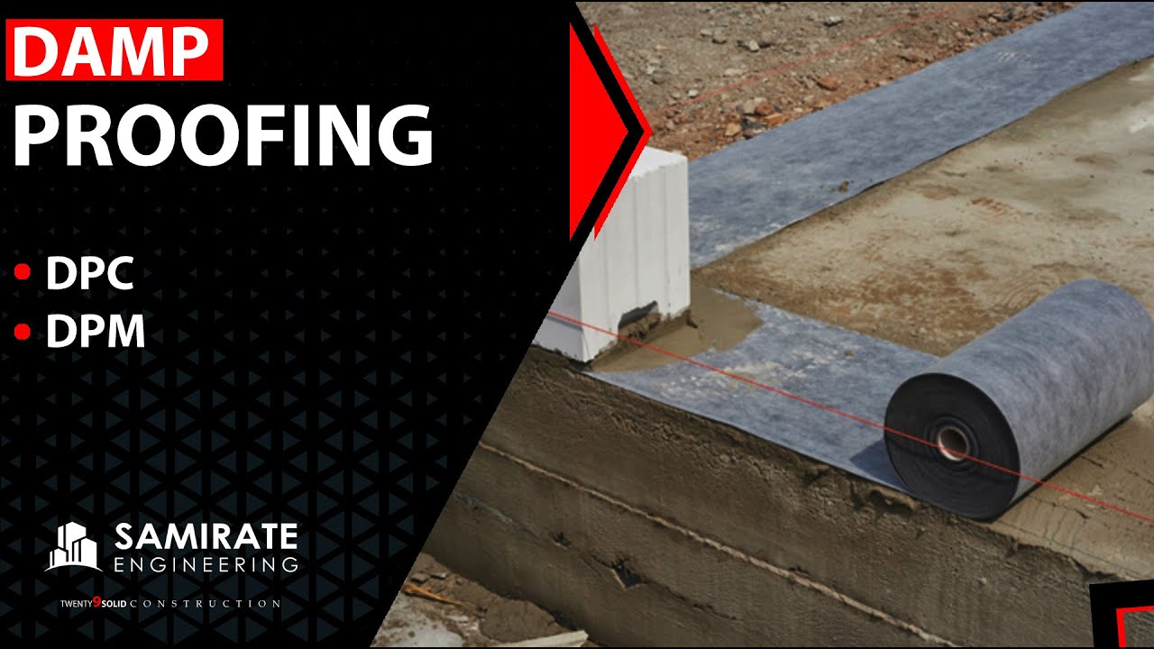 Damp proofing | Damp Proof Course| Damp Proof Membrane
