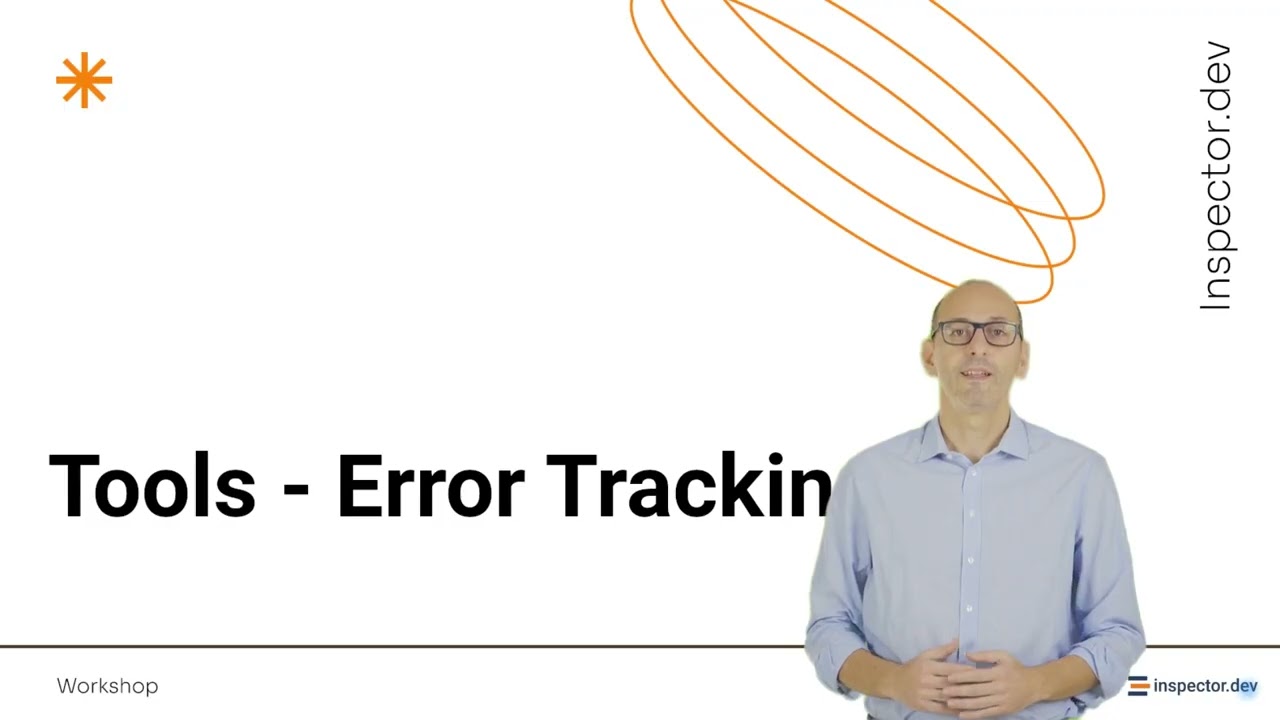 Lecture 9 - Tools   Error Tracking