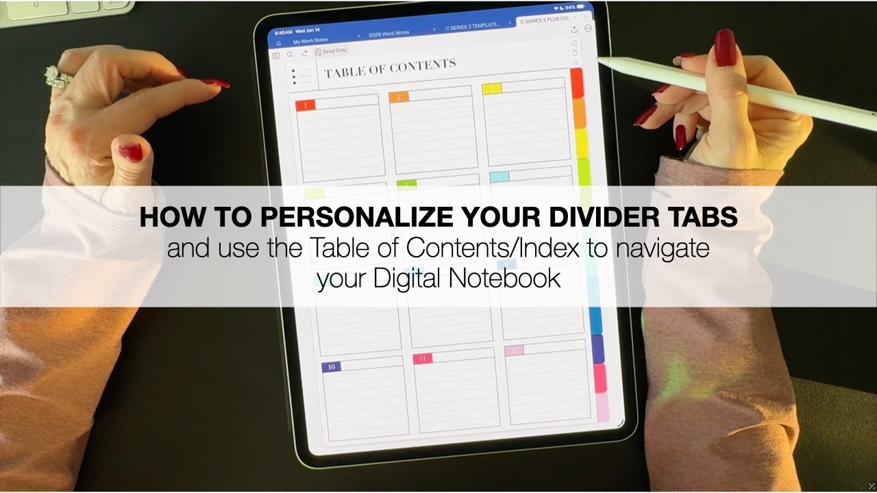 How to Personalize the Divider Tabs and Use the Table of Contents/Index in your New Digital Notebook