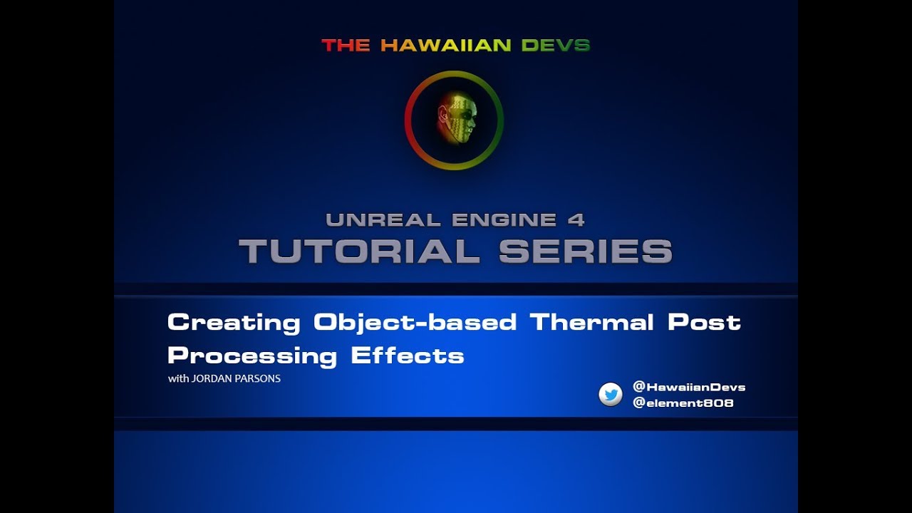 Creating Object-Based Thermal Post Processing Effects