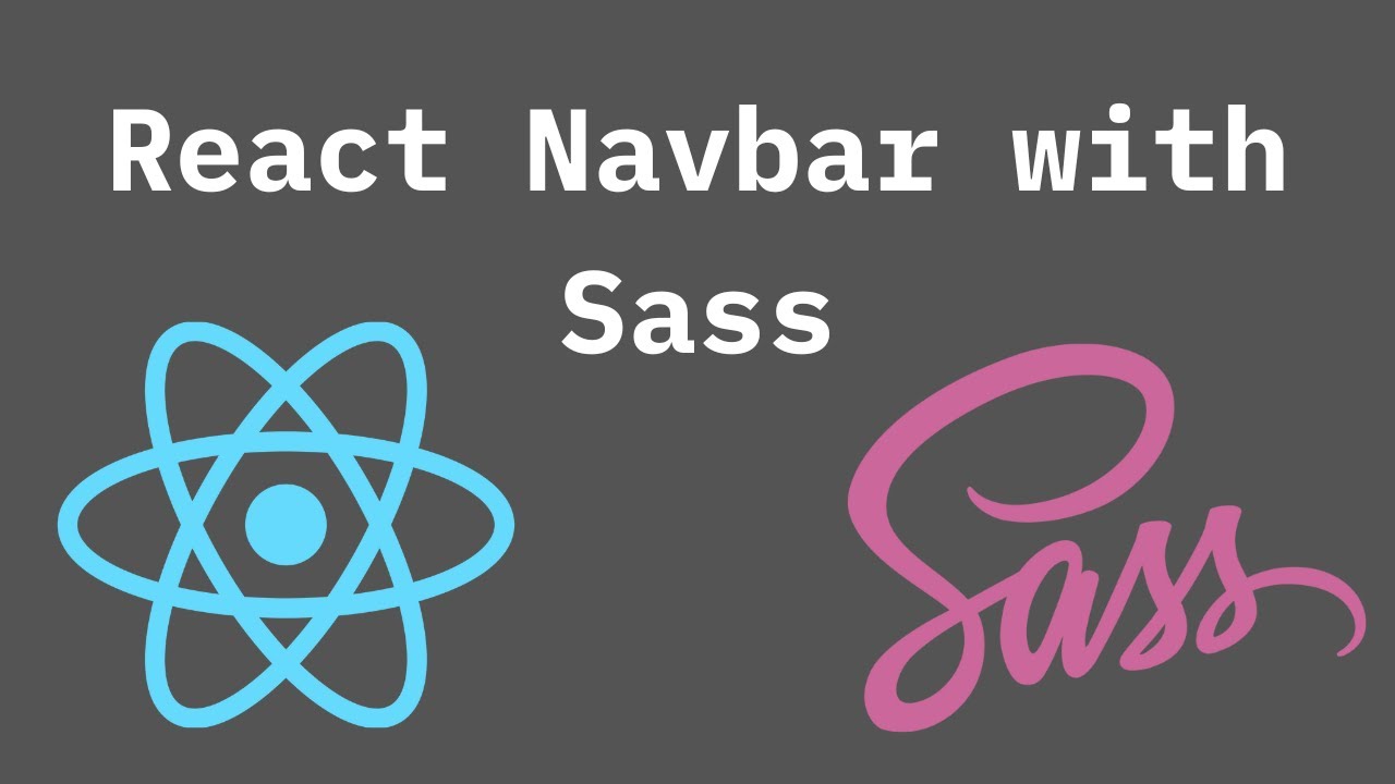 React navbar with Sass - Beginner tutorial
