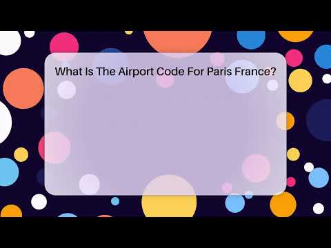 What Is The Airport Code For Paris France? - France Fact File