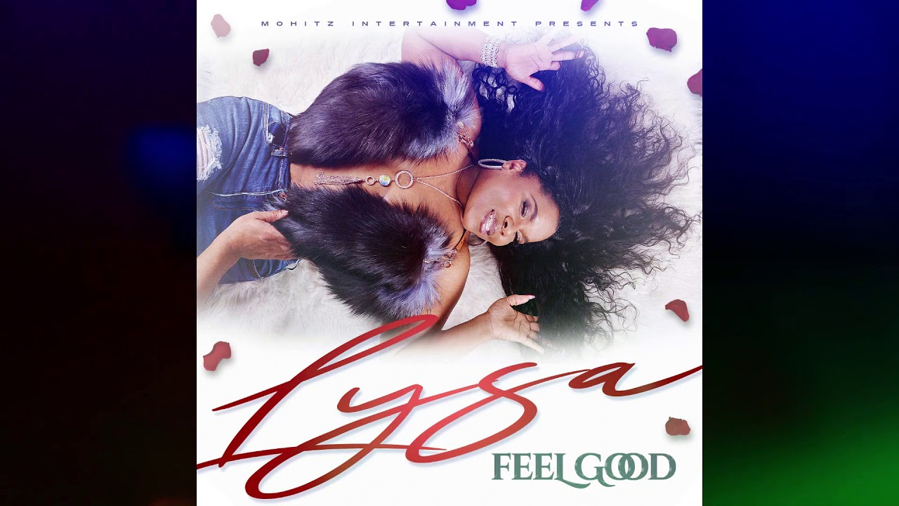 New Music:Lysa-Feels Good | Z105.9 The Soul of Southwest Louisiana ...