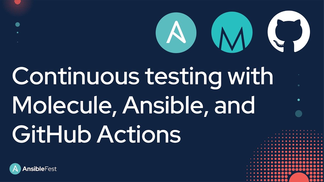 Continuous Testing with Molecule, Ansible, and GitHub Actions