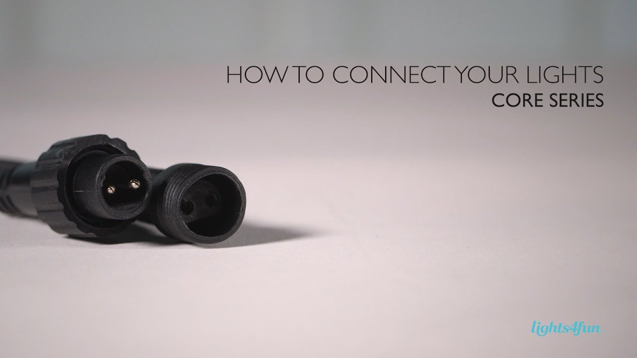 How to Connect: Core Connect Lights | Lights4fun