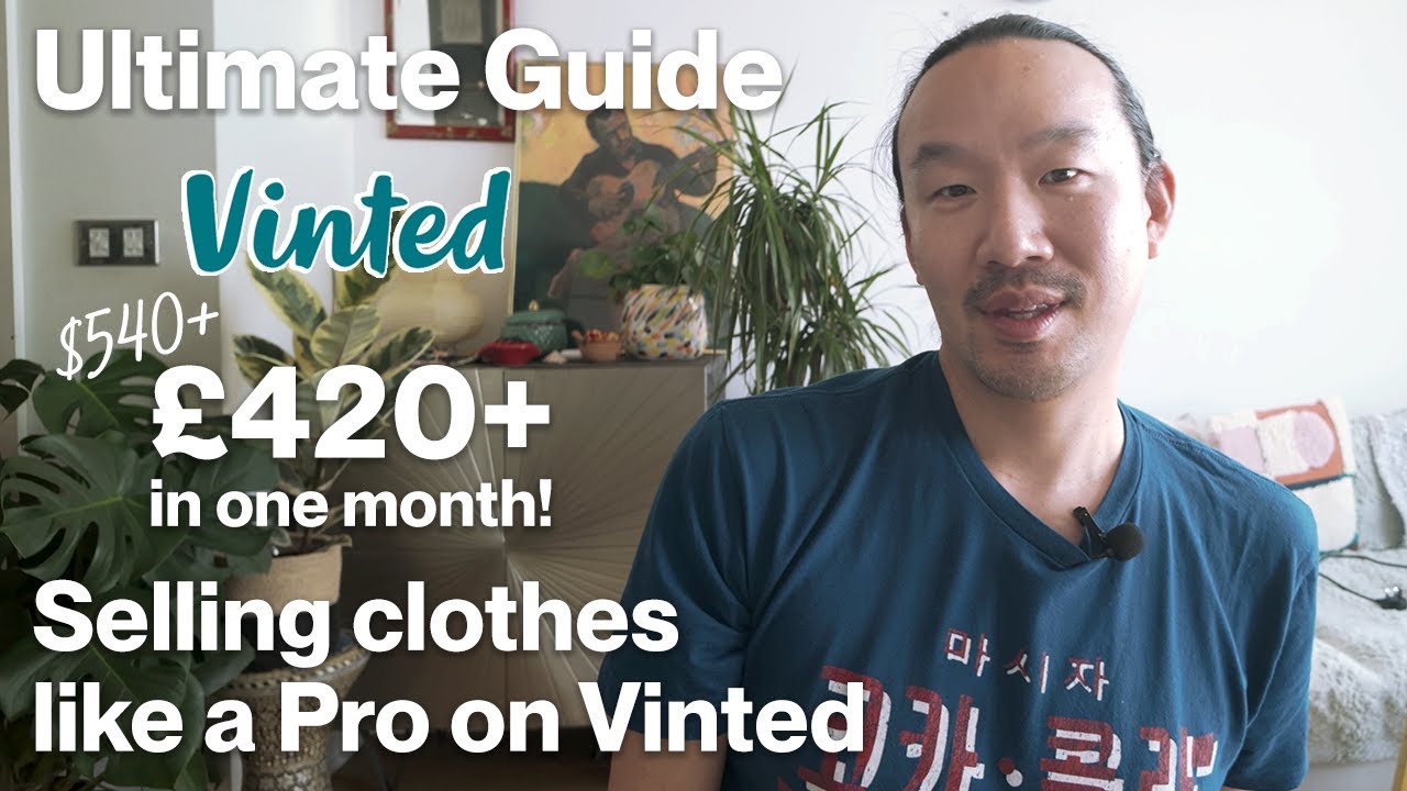 Ultimate Guide to Vinted: How I Made Over £400 in One Month | Galaxy.ai