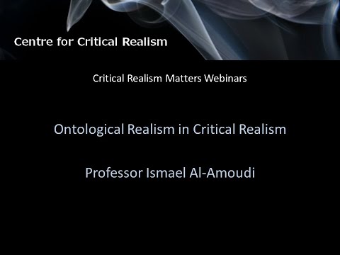 Critical Realism Essentials: Ontological Realism – Ismael Al-Amoudi ...